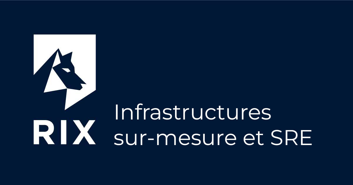 Rix 🐺 - Expertise Kubernetes & SRE